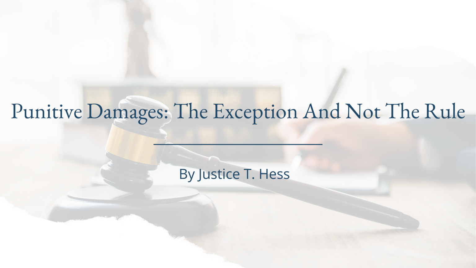 Punitive Damages: The Exception And Not The Rule - Taylor, Day, Grimm ...